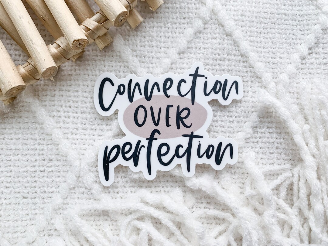 Christian Sticker | Connection Over Perfection Sticker | Faith Sticker ...