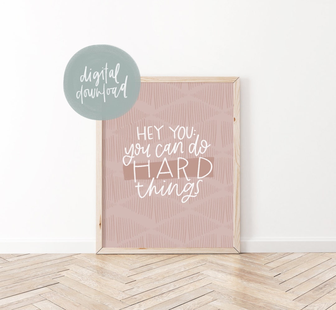 You Can Do Hard Things Positive Affirmation Printable | Mental Health ...