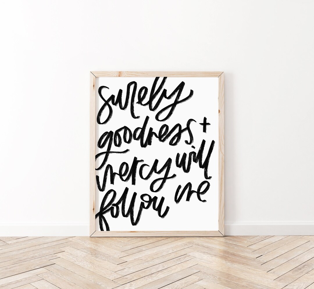 Psalm 23 Print Christian Wall Art | Surely Goodness and Mercy Will ...