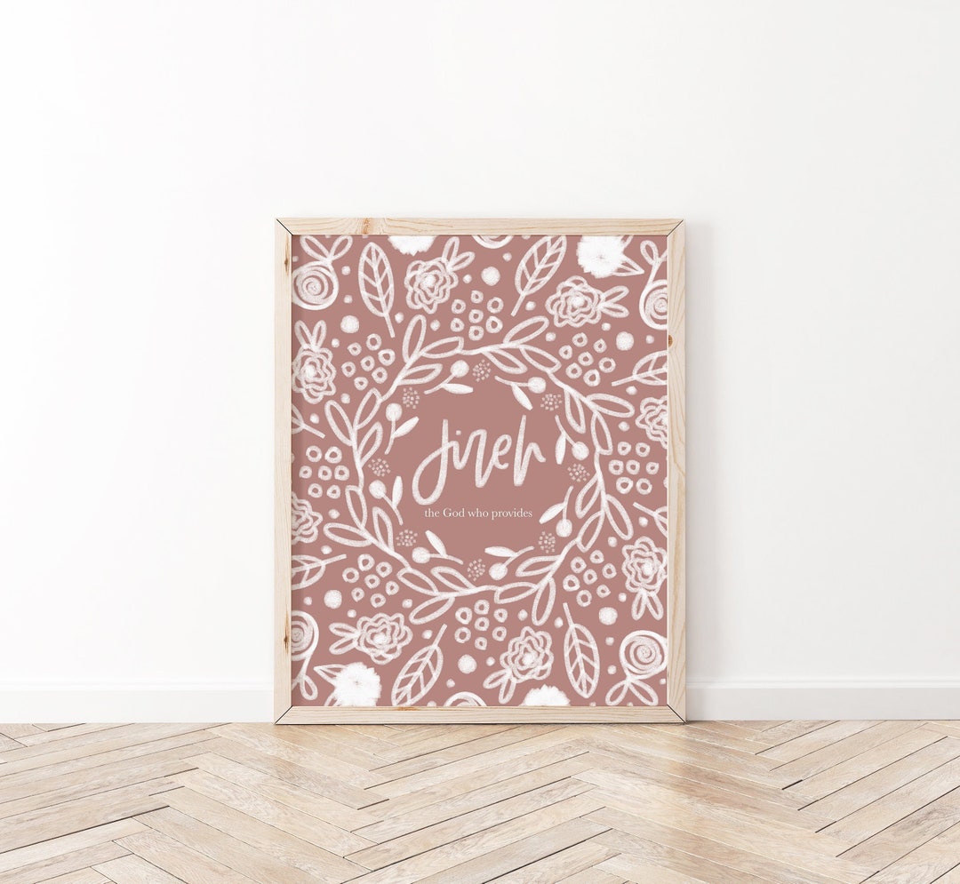 Jireh - the God Who Provides Print | Names of God Print | Bible Verse ...