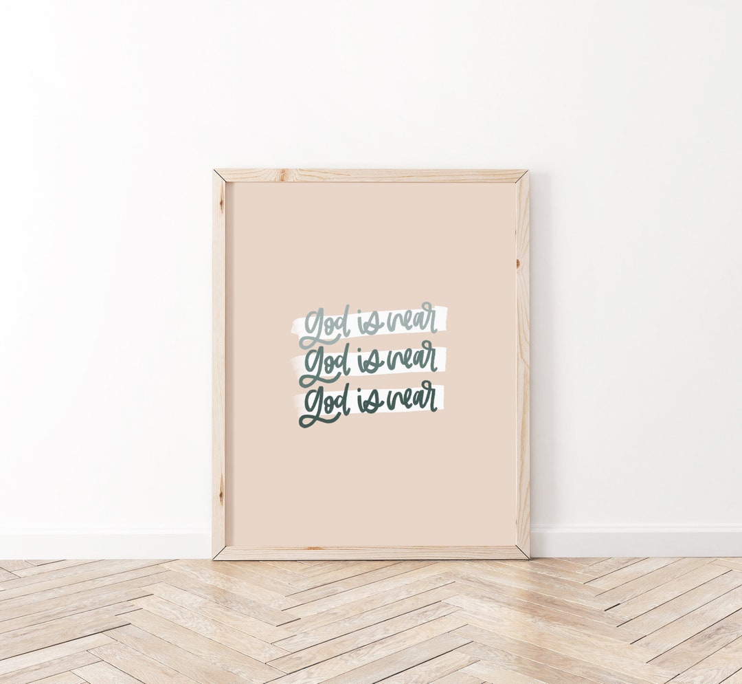 Christian Wall Art | Bible Verse Wall Art | God is Near | Scripture ...
