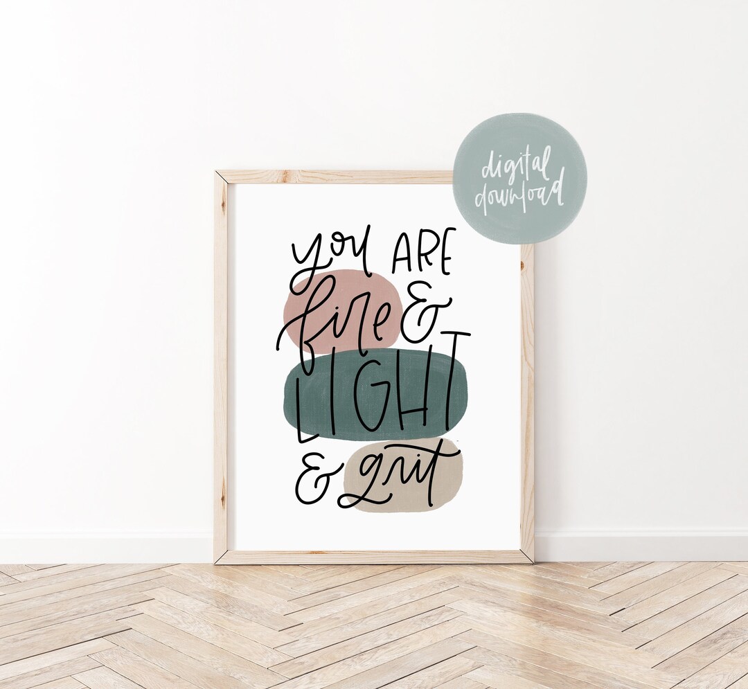 Positive Affirmation Wall Art | You Are Fire and Light and Grit Digital ...