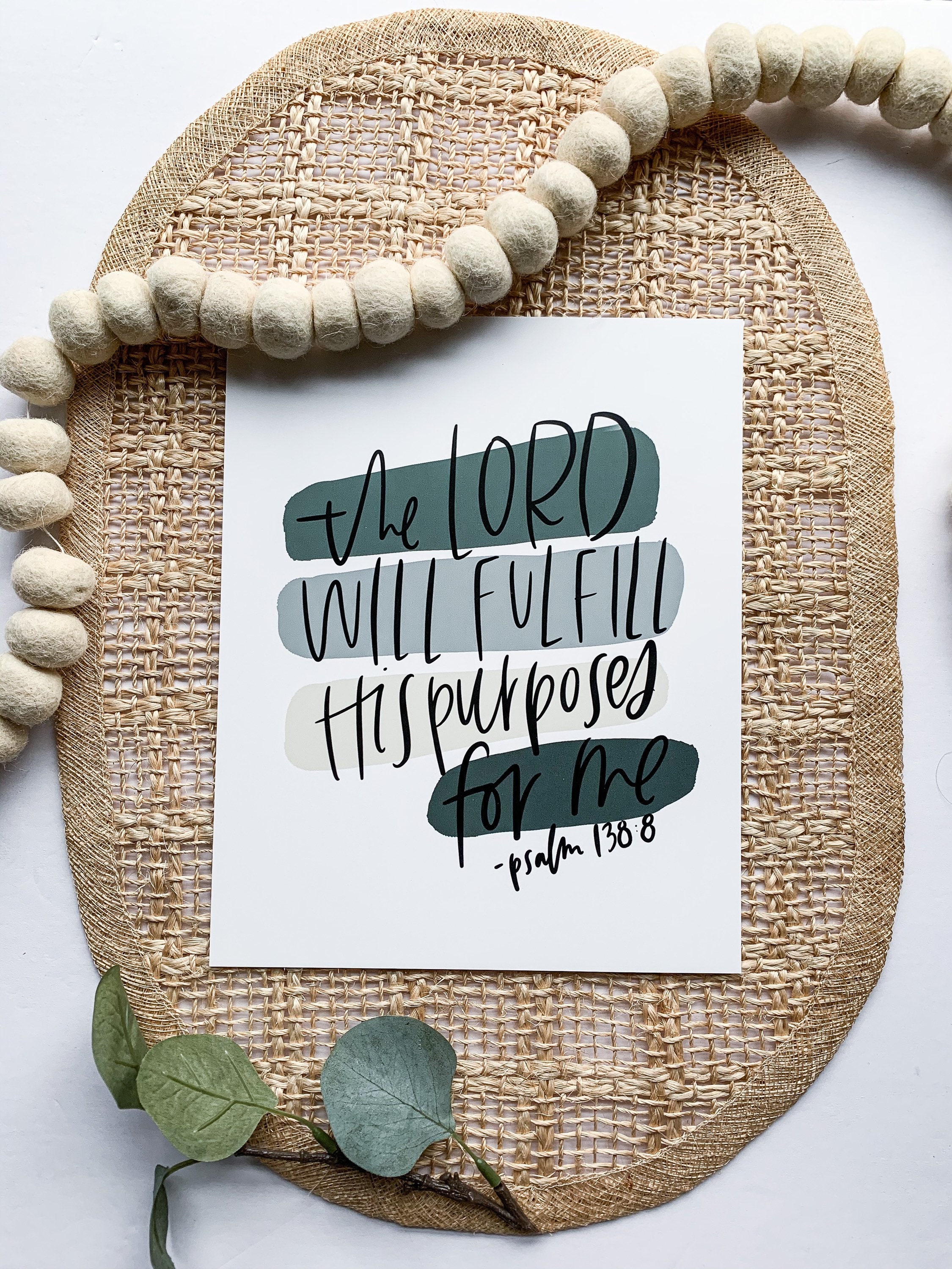 Bible Verse Printable Art | the Lord Will Fulfill His Purposes for Me ...