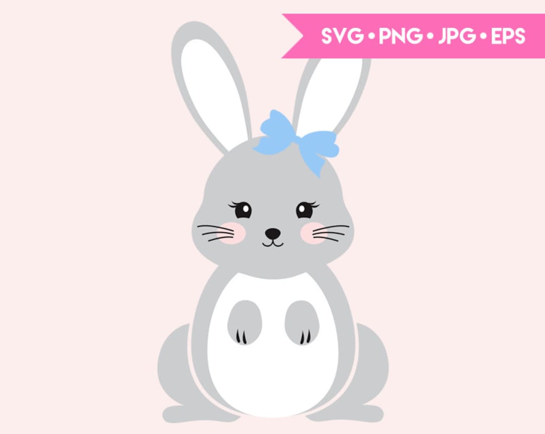 Cute Bunny Rabbit SVG Cut File for Cricut and Silhouette. Digital ...