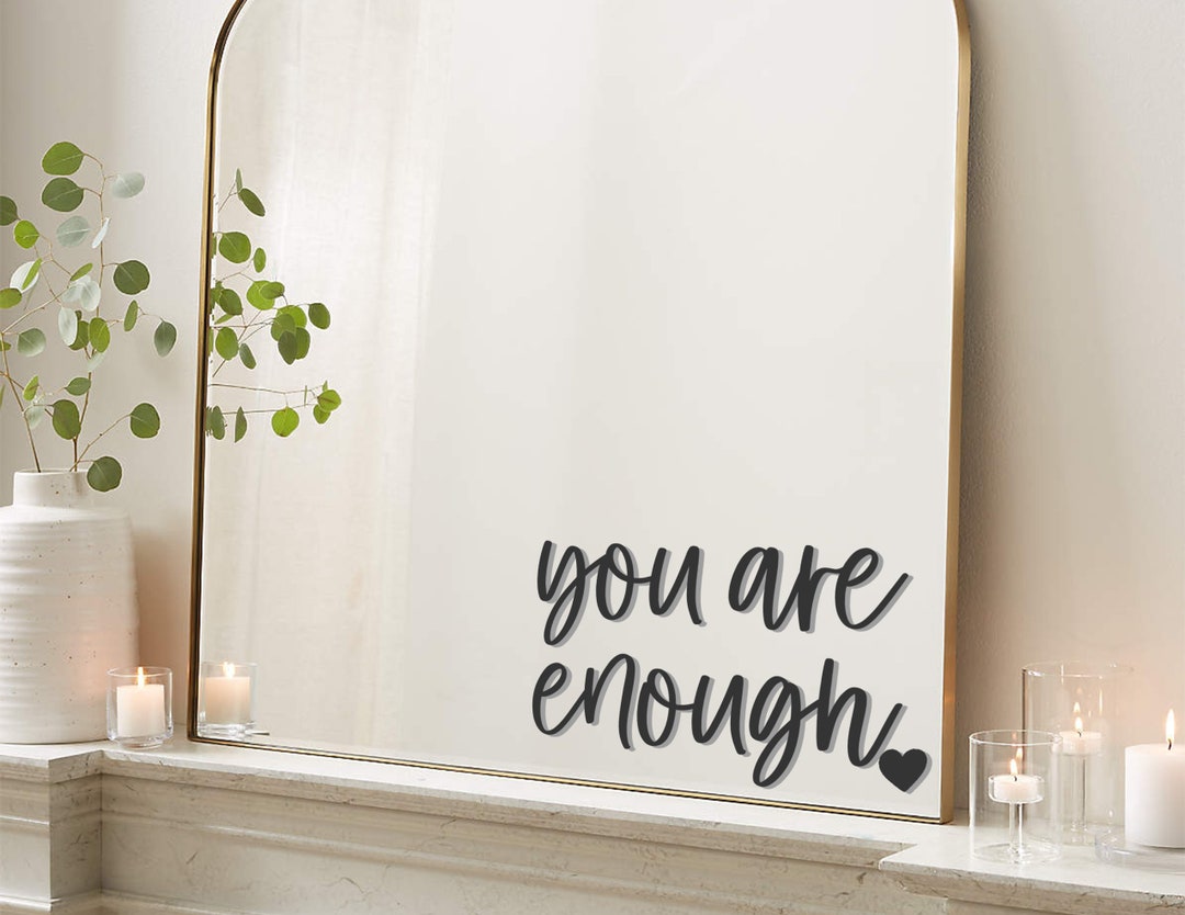 Mirror Vinyl Decal Positive Quote You Are Enough - Etsy