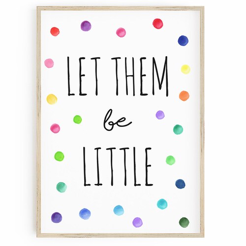 Let Them Be Little Printable Instant Download Kids Playroom - Etsy