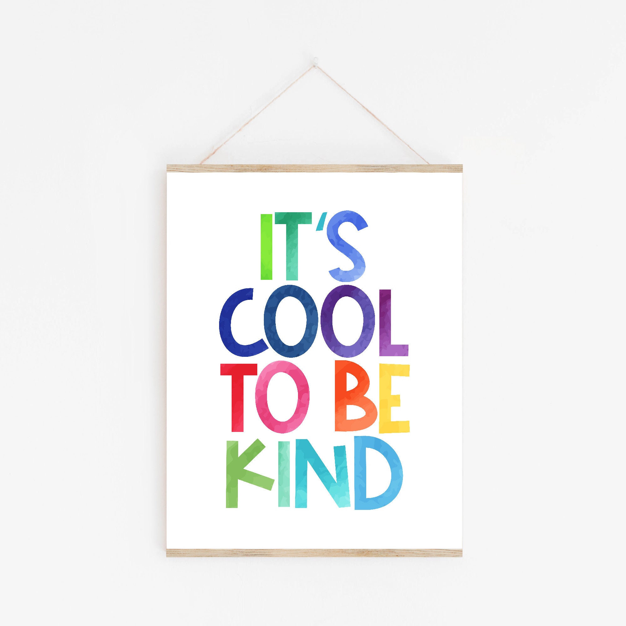 Rainbow Watercolor It's Cool to Be Kind Print, Playroom Classroom Decor ...