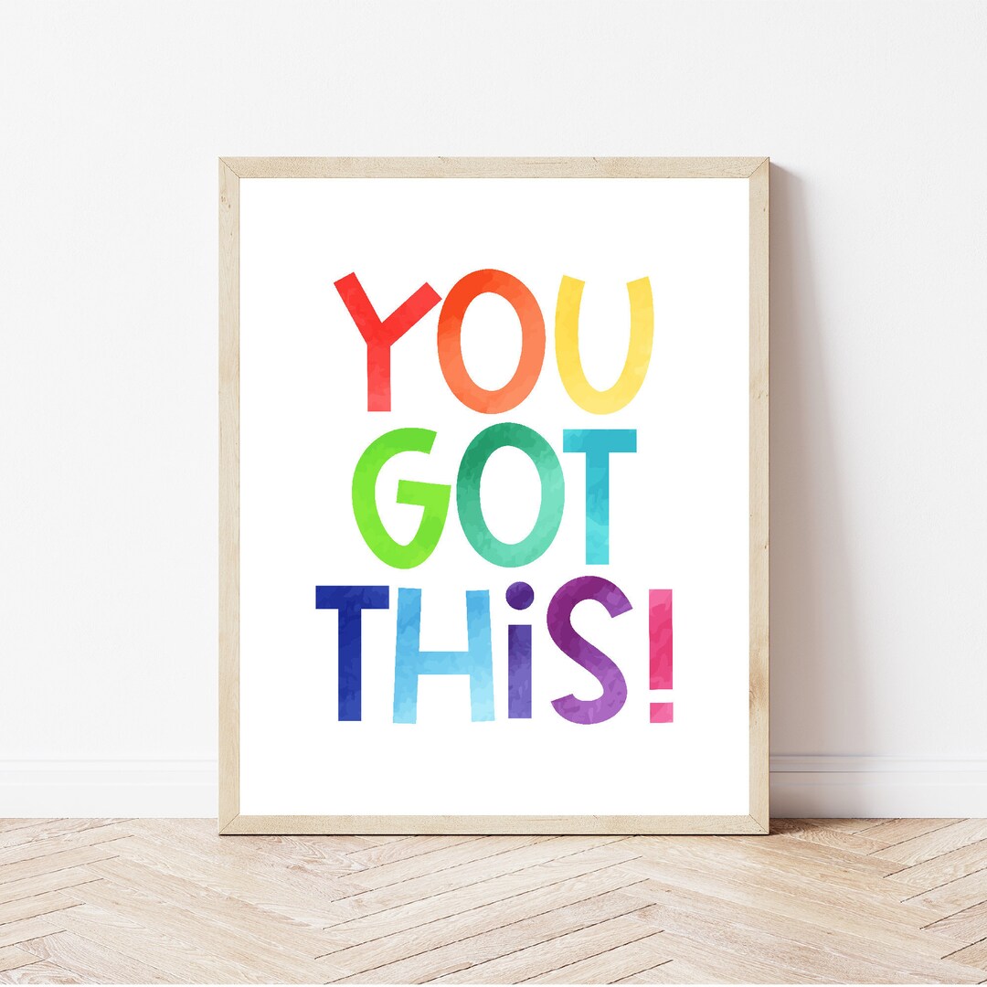 Motivational Print, You Got This, Kids Wall Art, Rainbow Playroom Print ...