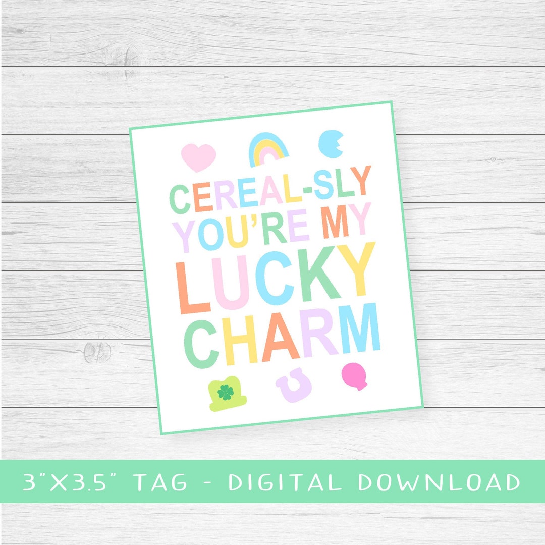 Cereal St Patricks Day Tag - Cerealsly Printable Tag, You're My Lucky ...