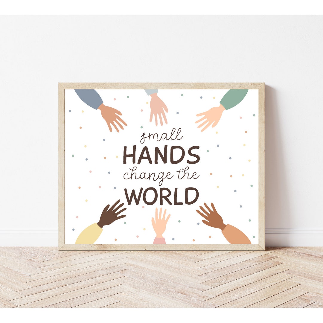Small Hands Change the World, Horizontal Print, Diversity Wall Art ...