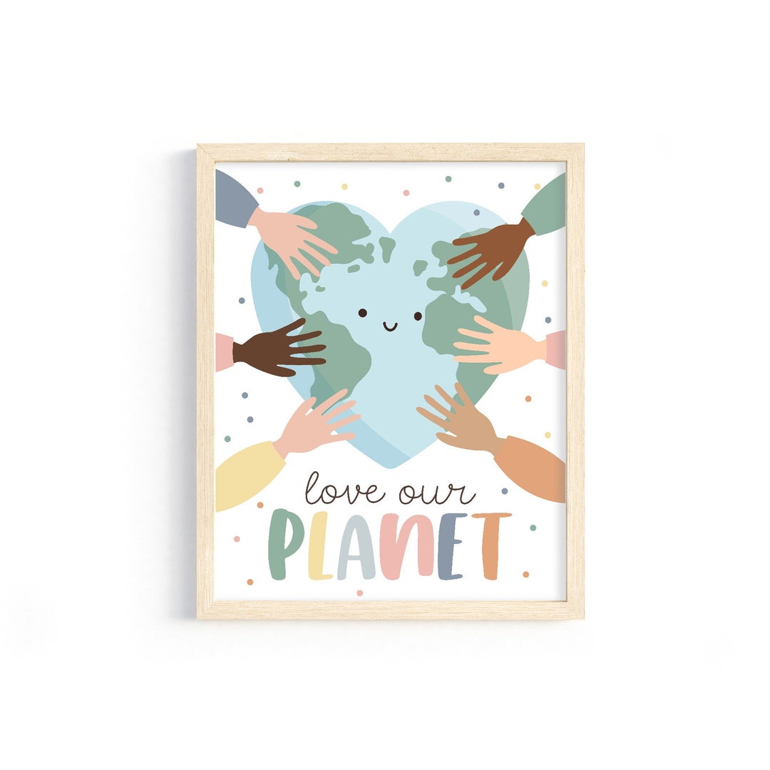 Earth Day School Poster, Love Our Planet Printable, Boho Classroom ...