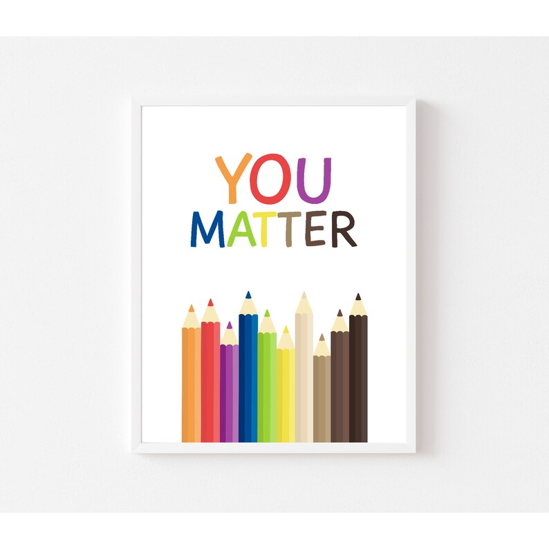 You Matter Classroom Poster, Diversity, Equality Print (digital ...