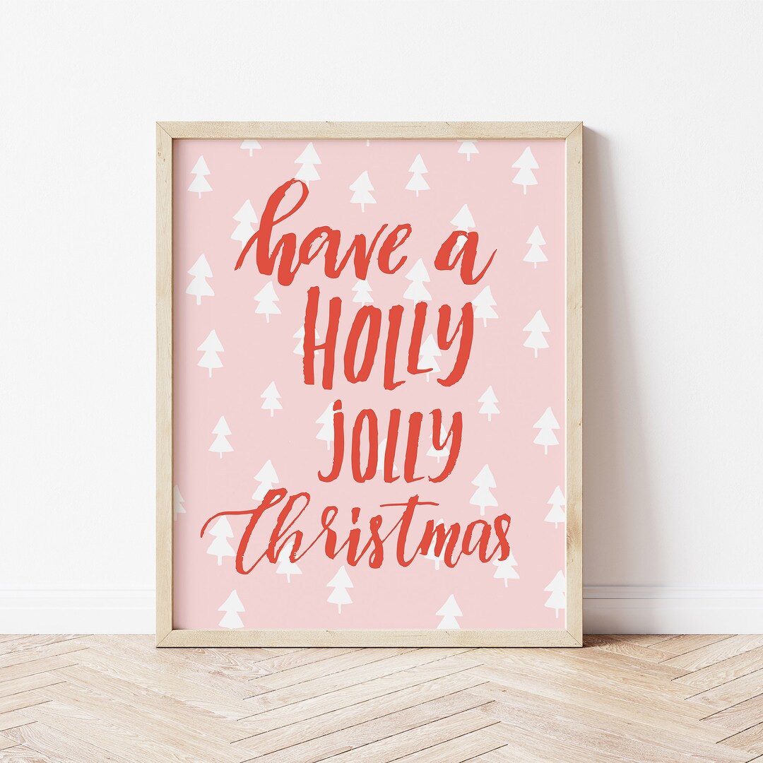 Holly Jolly Christmas Wall Art- Modern Christmas Printable, Pink ...
