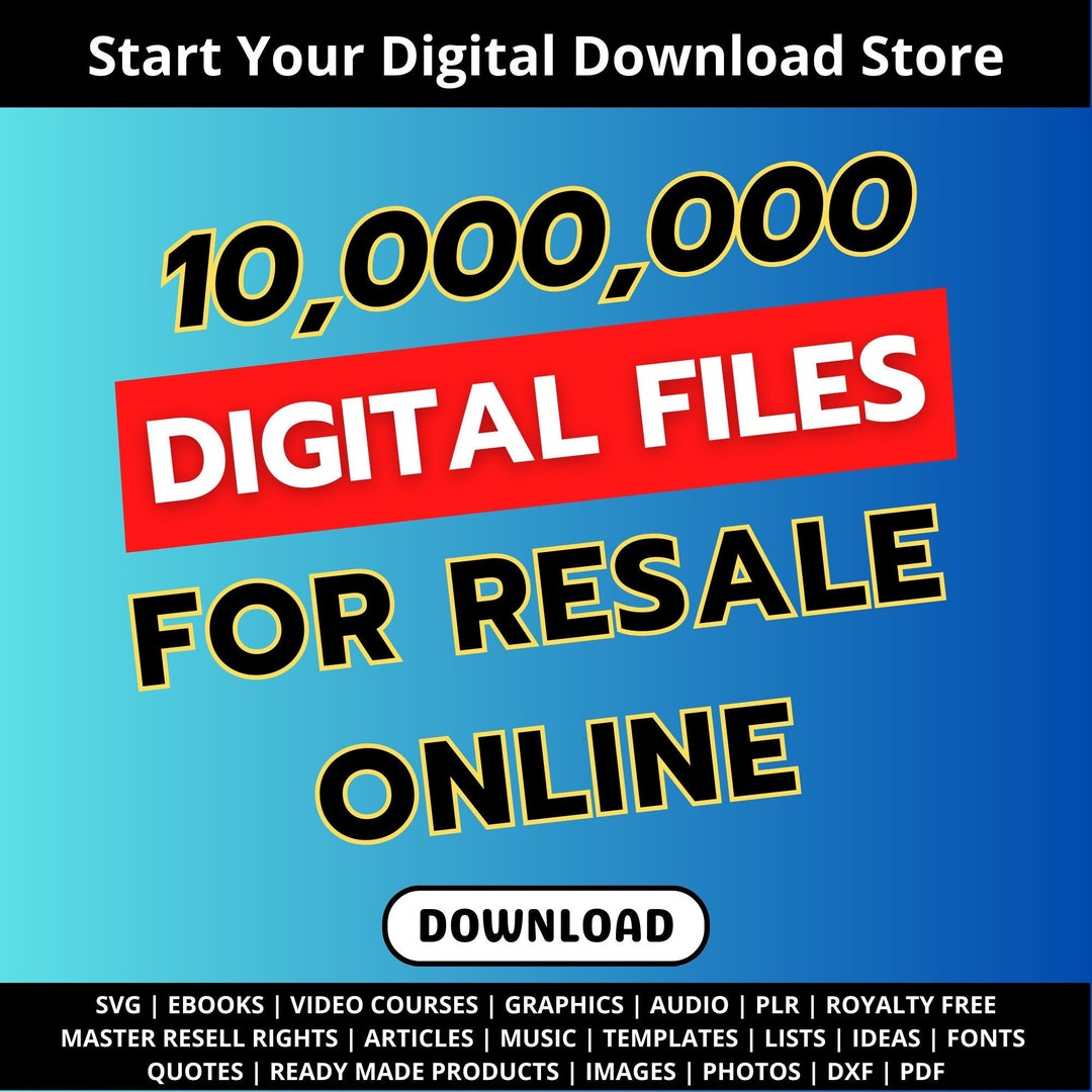 10,000,000 Digital Products Bundle Ebooks/svg/pdf/video Courses Resell Rights Make Money Online ...