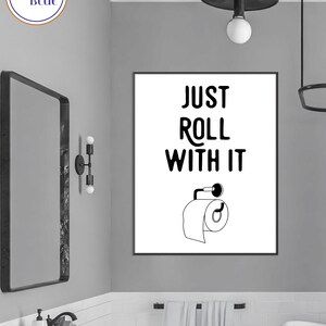 Just Roll With It Print | Funny Phrase Bathroom Wall Art | Toilet ...