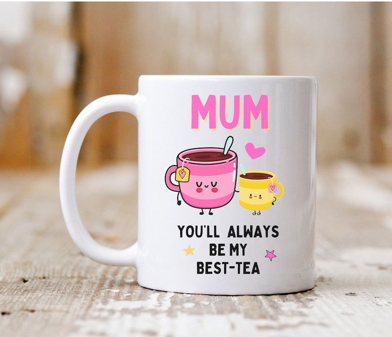 Mum, You’ll Always Be My Best-tea Mug, Funny Mum Birthday Gift, Mother ...