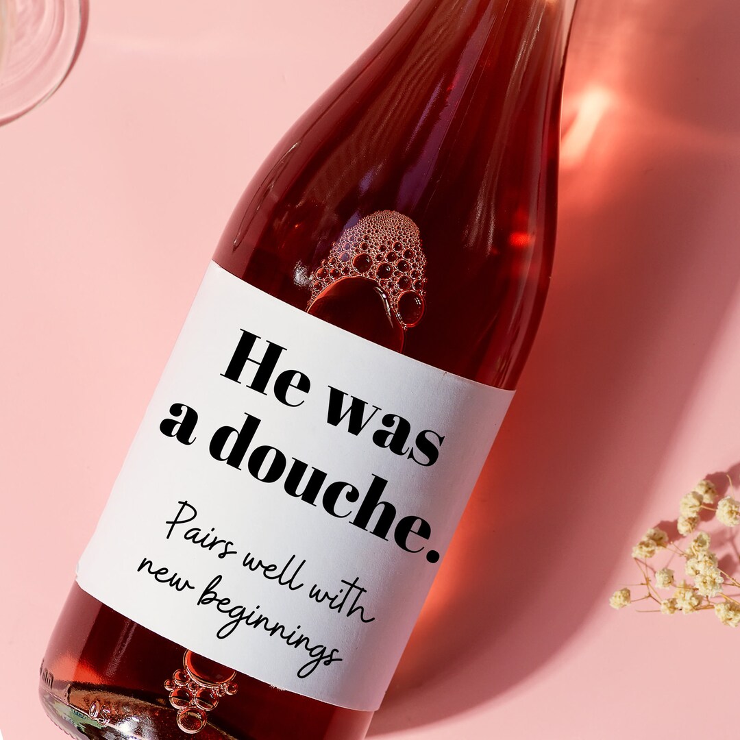 He Was a Douche Wine Label. Printable. Pdf Jpg Svg Png. Funny Wine ...