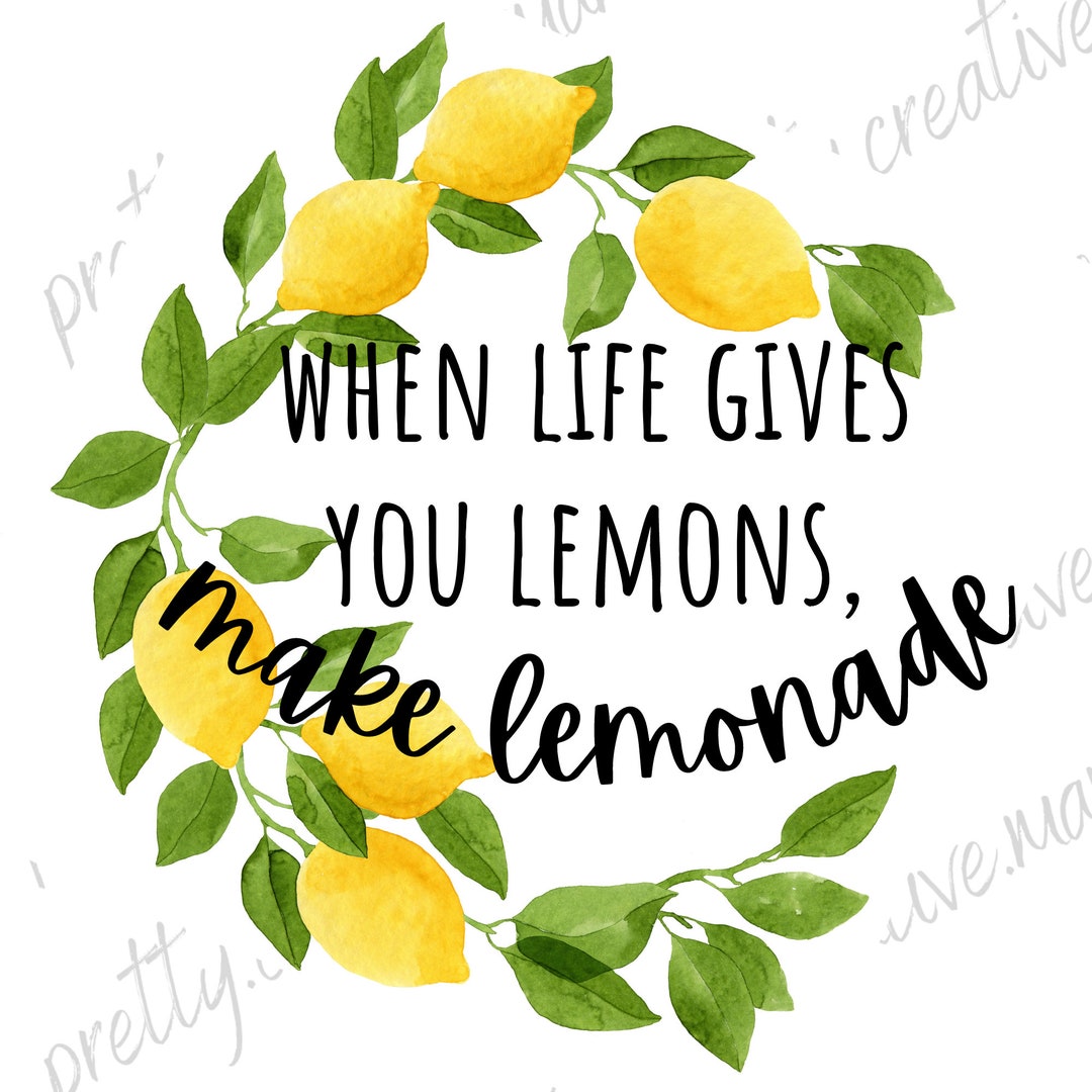 When Life Gives You Lemons, Make Lemonade Printable Wall Art. Lemons ...