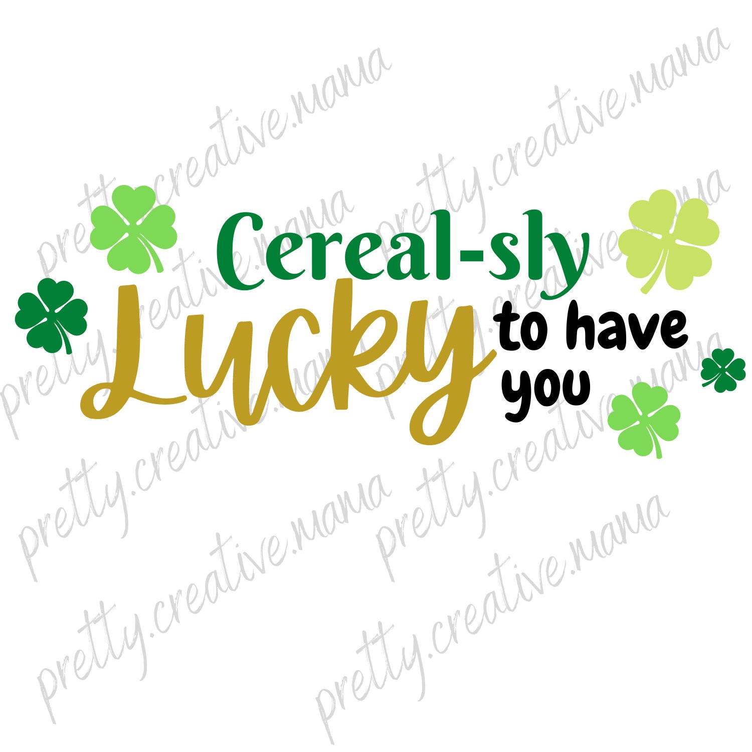 Cereal-sly Lucky to Have You Svg Png Jpg Pdg Digital Download. - Etsy ...