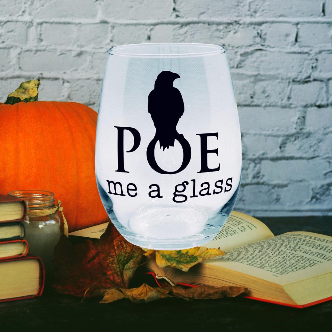 Poe Me A Glass SVG: Edgar Allan Poe Design (digital Download) - Etsy