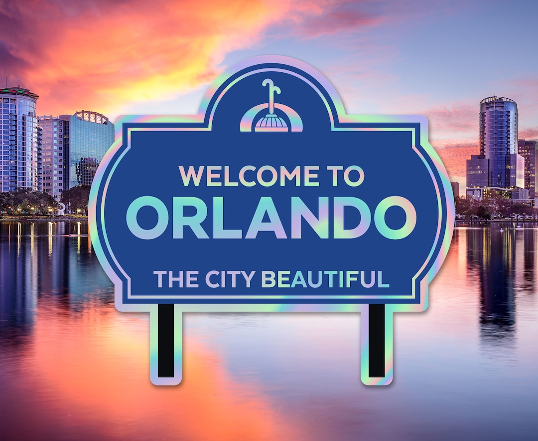 WELCOME TO ORLANDO Sign the City Beautiful Holographic Decal - Etsy
