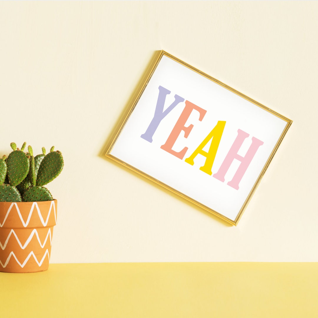 Colourful Yeah Typography Printable Wall Art - Etsy