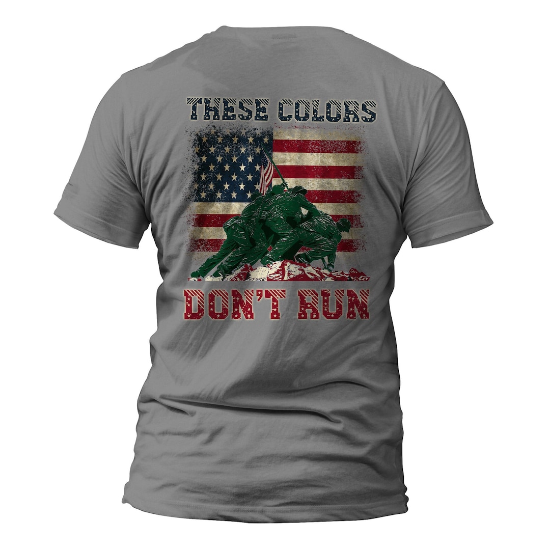 These Colors Don't Run US Flag Patriotic Front or Back Print T-shirt - Etsy