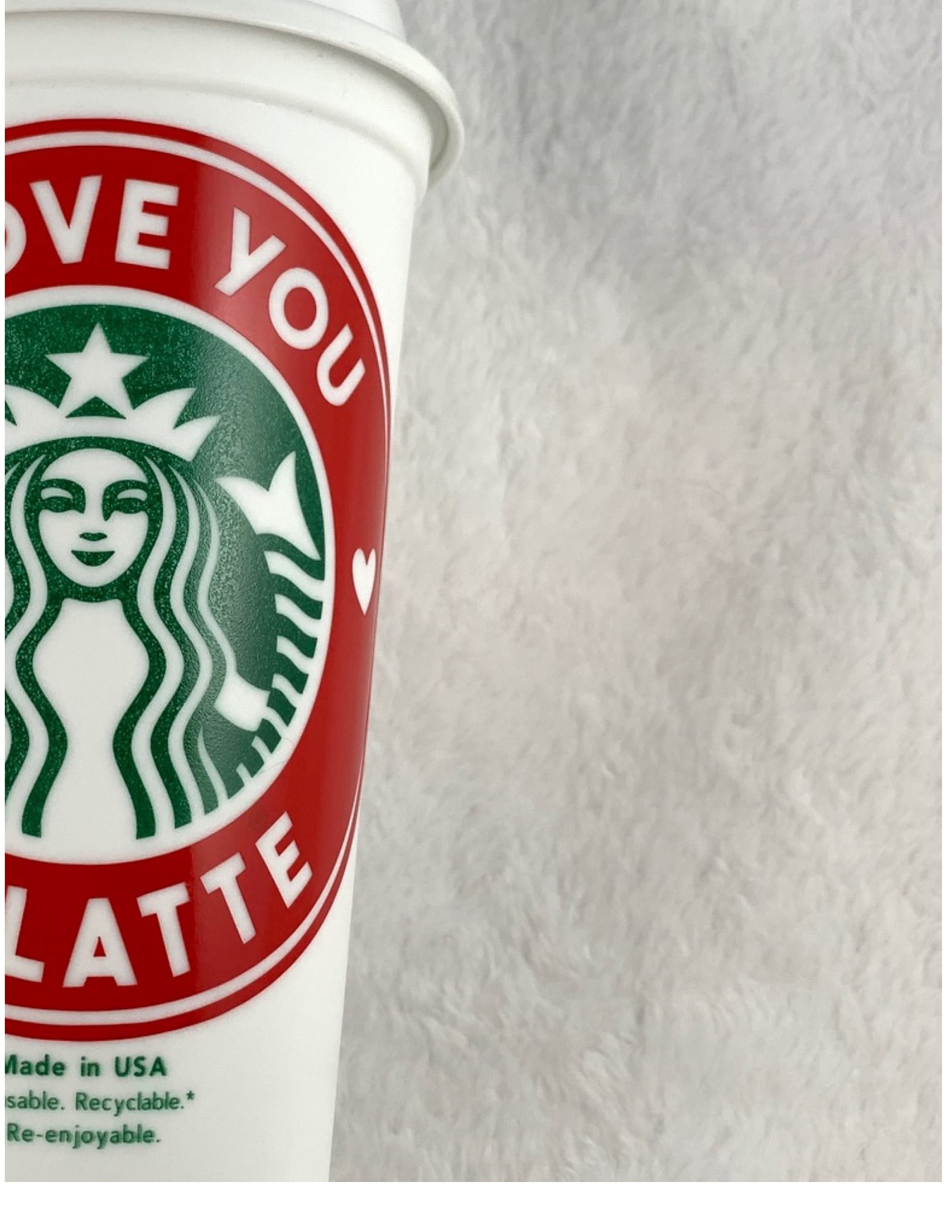 I Love You A Latte Starbucks Reusable Cup | Etsy