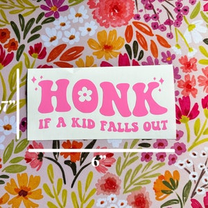 Honk If A Kid Falls Out Decal / Funny Car Decals / Gifts for Moms ...