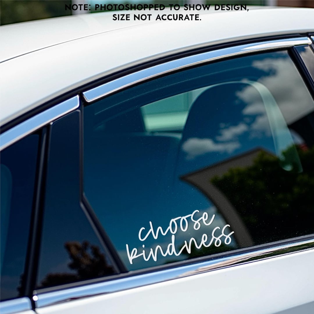 Choose Kindness Decal / Vinyl Car Stickers / Window Decals / Be Kind ...