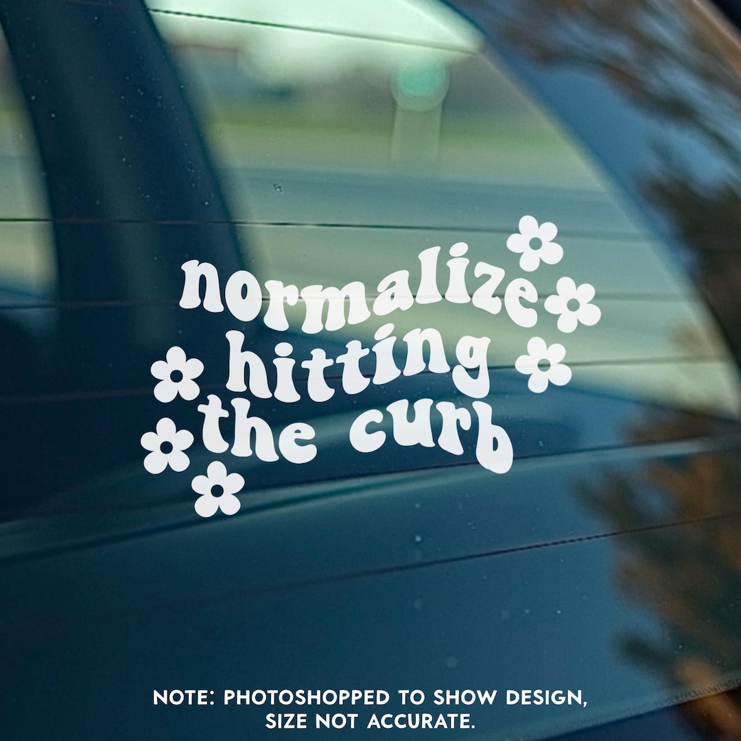 Normalize Hitting the Curb Decal / Funny Bumper Sticker / Funny Gift ...