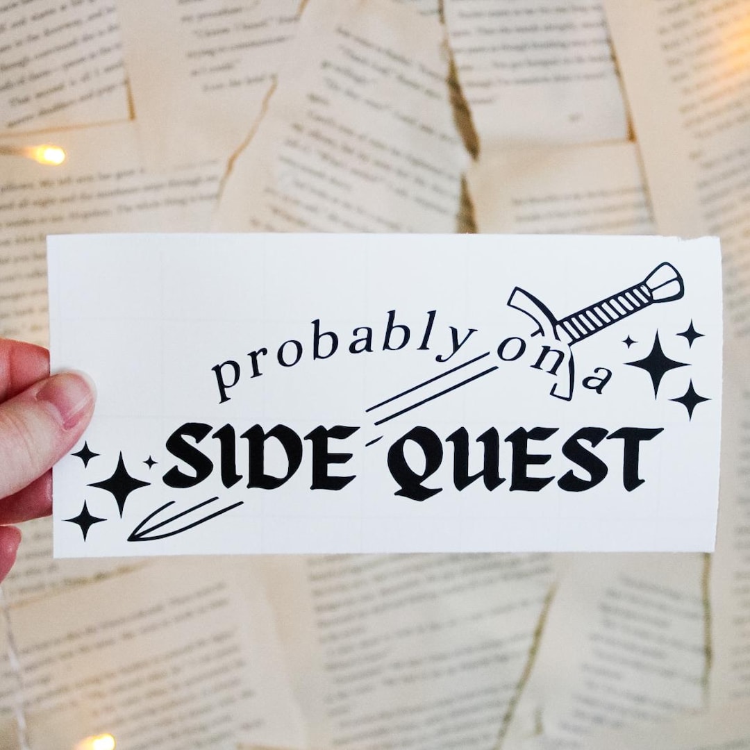Probably on a Side Quest Permanent Vinyl Decal | Medieval Humor | Gamer ...