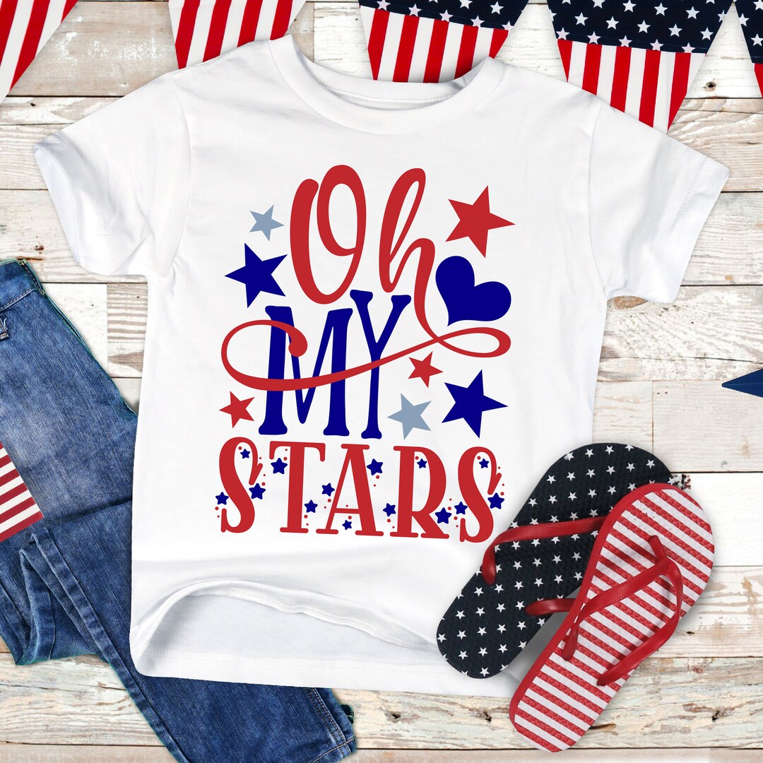 Oh My Stars Svg Cutting Files, 4th of July Svg, Independence Day, USA ...