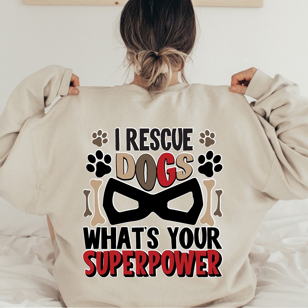 I Rescue Dogs, What's Your Superpower Svg - Dog SVG, Dog Rescue Clipart ...