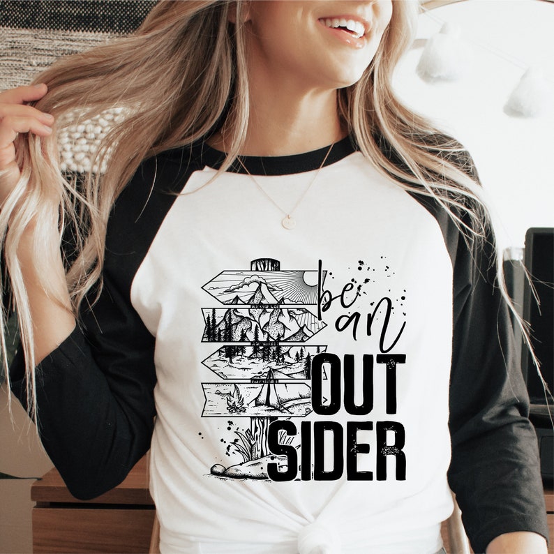 Be an Outsider PNG File for Sublimation Printing, DTG Printing, Screen ...