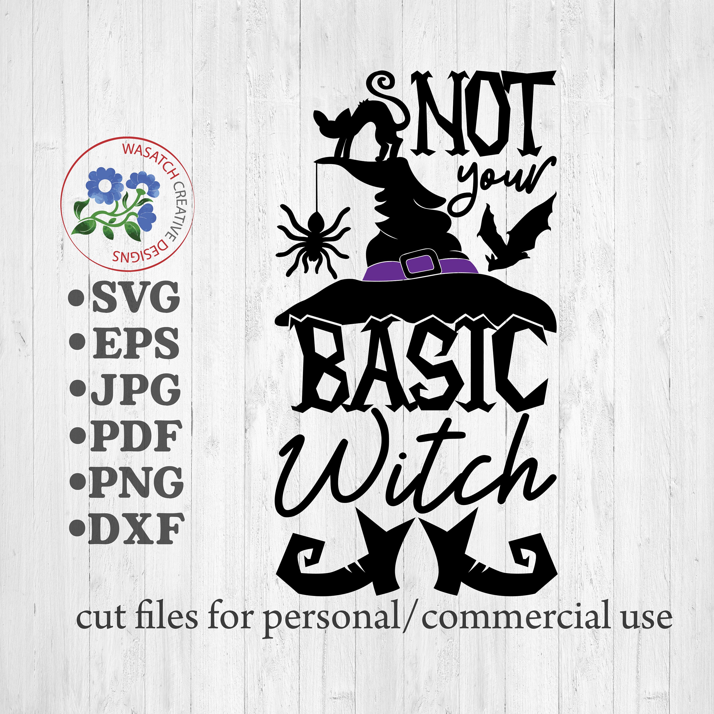 Not Your Basic Witch SVG SVG Files Halloween SVG Cricut - Etsy