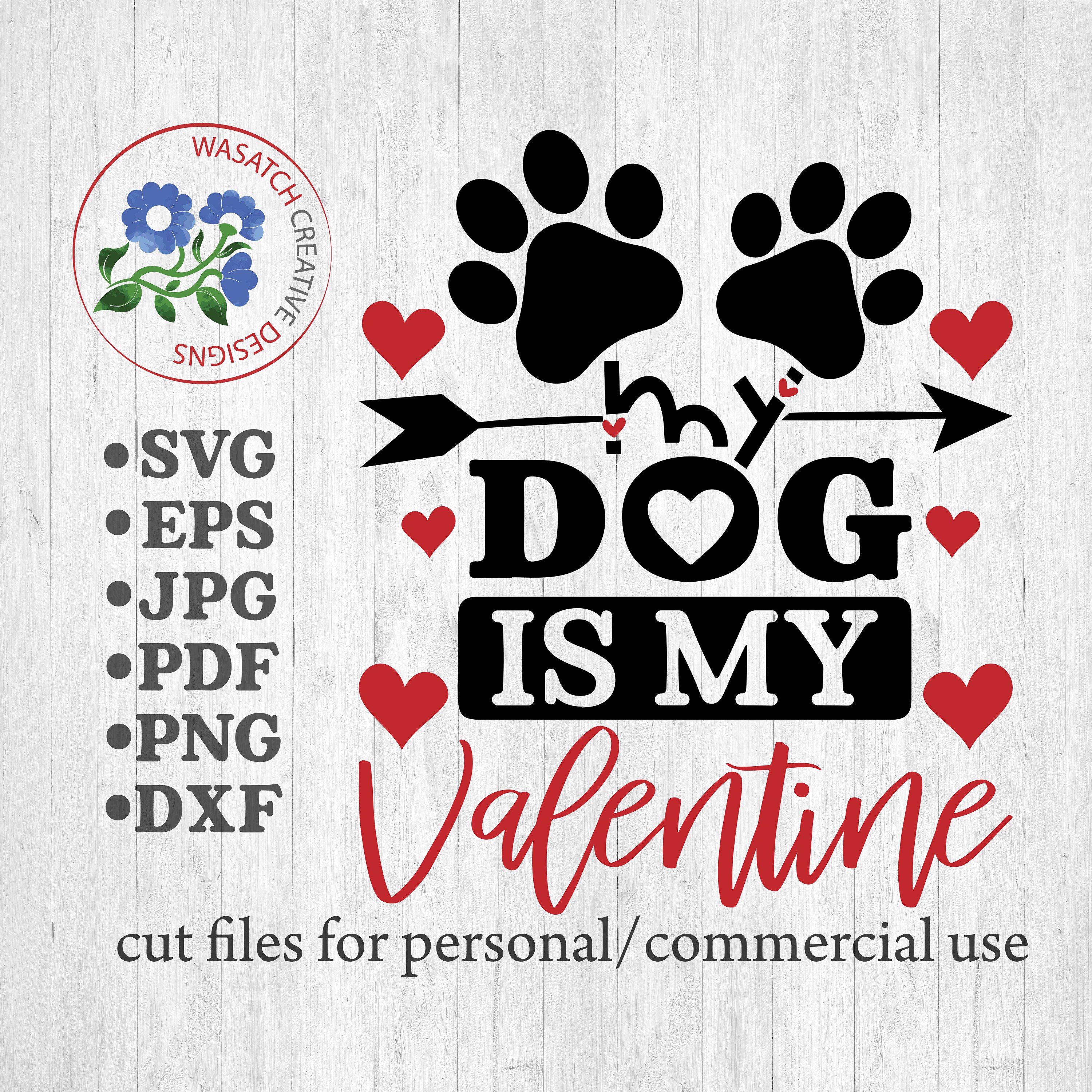 My Dog is My Valentine Svg Dog Svg dog Lover Svg svg - Etsy