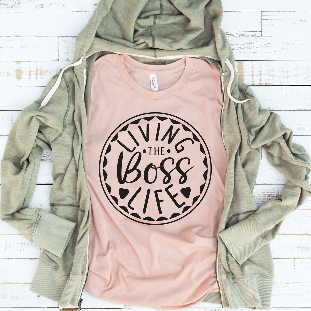 Living the Boss Life Svg, Perfect Girl Svg for Bossy Babe to Download ...