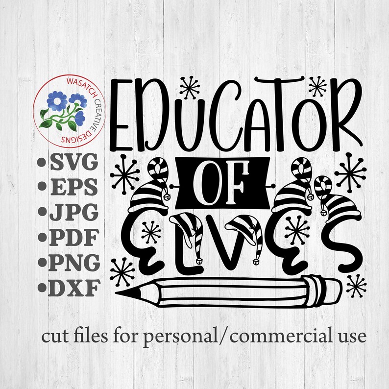 Educator of Elves Svg, Christmas Svg Designs, Christmas Clipart, Cricut ...