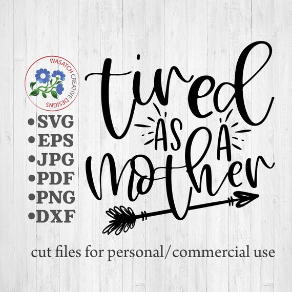 Effing Tired Mom Life SVG Cricut Silhouette Cut File Design & Templates ...