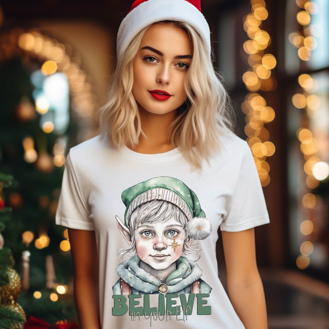 Believe in Your Elf PNG File | Sublimation Designs | Christmas PNG ...