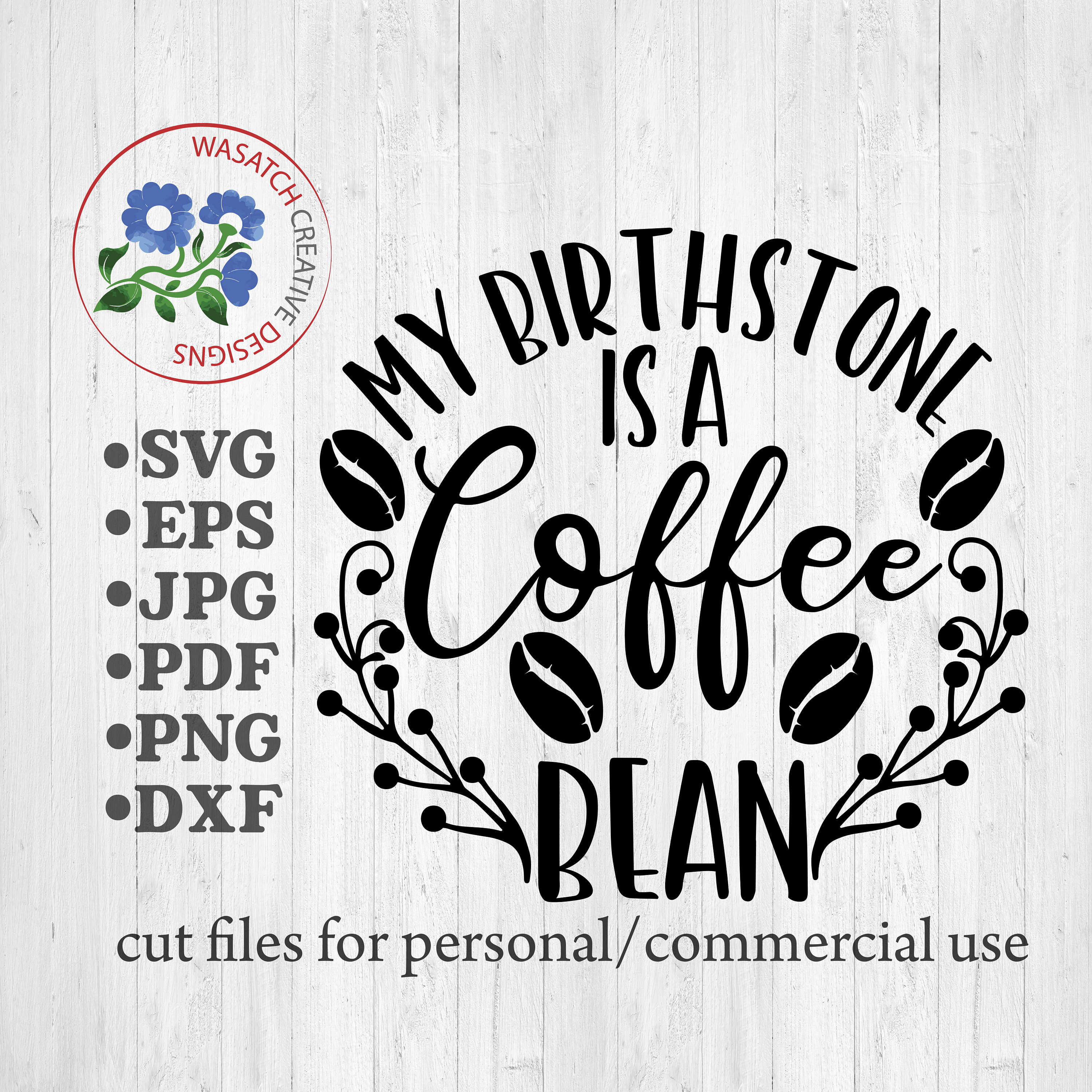 My Birthstone is a Coffee Bean Svg Svg Designs Birthstone - Etsy