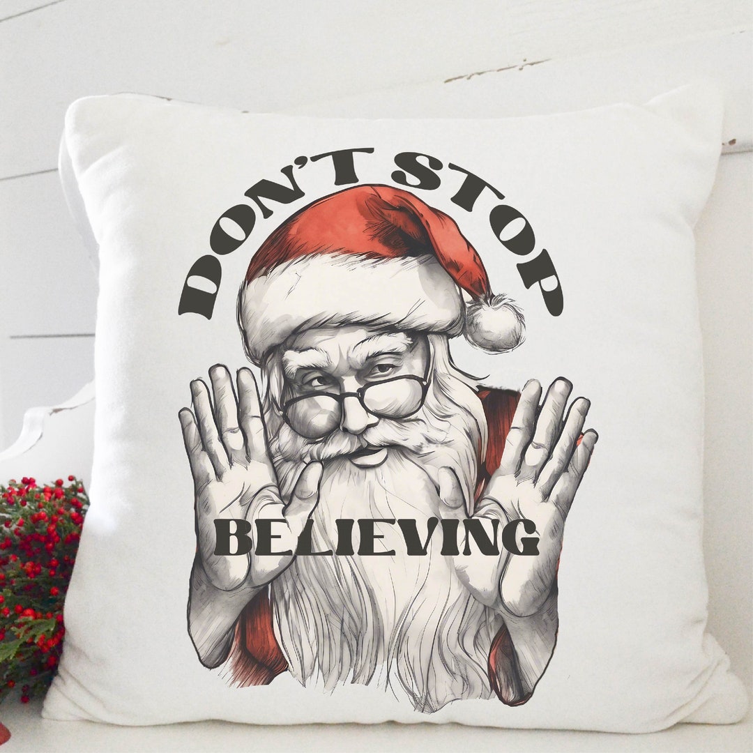 Don't Stop Believing PNG, Sublimation Design Download, Digital Download ...