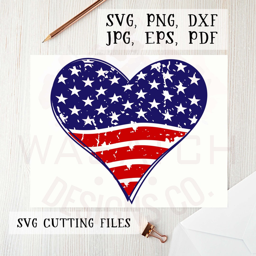 Patriotic Heart SVG Cutting Files, 4th of July Svg, Independence Day ...