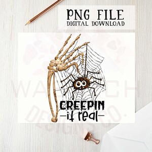 Creepin It Real PNG File for Sublimation Printing, DTG Printing ...
