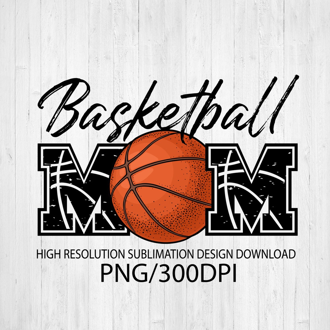 Basketball Mom Sublimation Design Digital Download DTG - Etsy