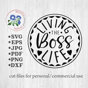 Living the Boss Life Svg, Perfect Girl Svg for Bossy Babe to Download ...