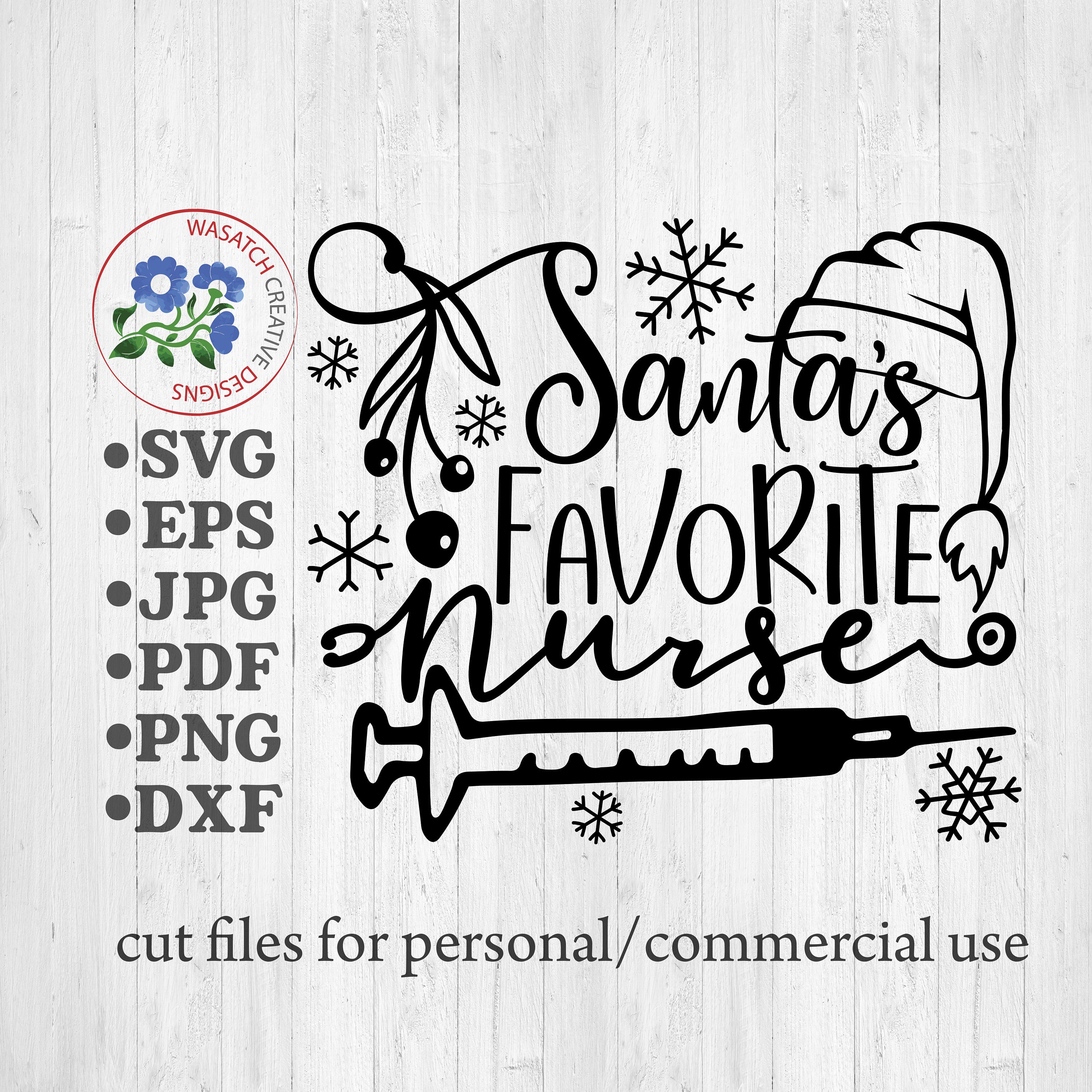 Santa's Favorite Nurse Svg, Christmas Svg Designs, Christmas Cut Files ...