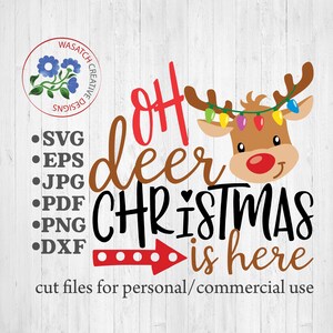Oh Deer Christmas is Here Svg, Christmas Svg, Silhouette Files, Cricut ...