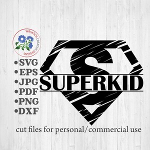 Superkid SVG, SVG Files, Kid Life SVG, Cricut Files, Silhouette Files ...